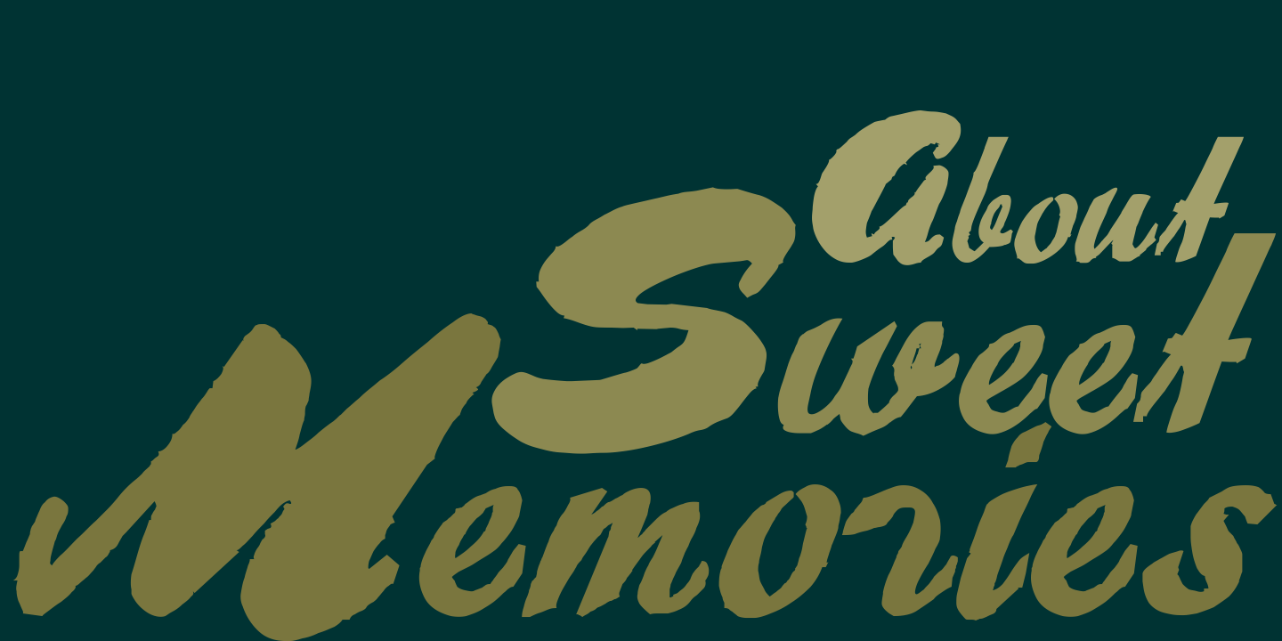 Download About Sweet Memories font | dafonttop.com