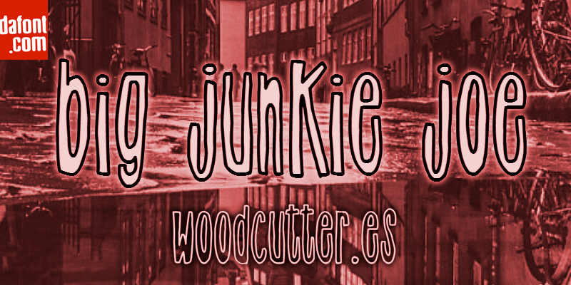 Download big Junkie Joe font | dafonttop.com