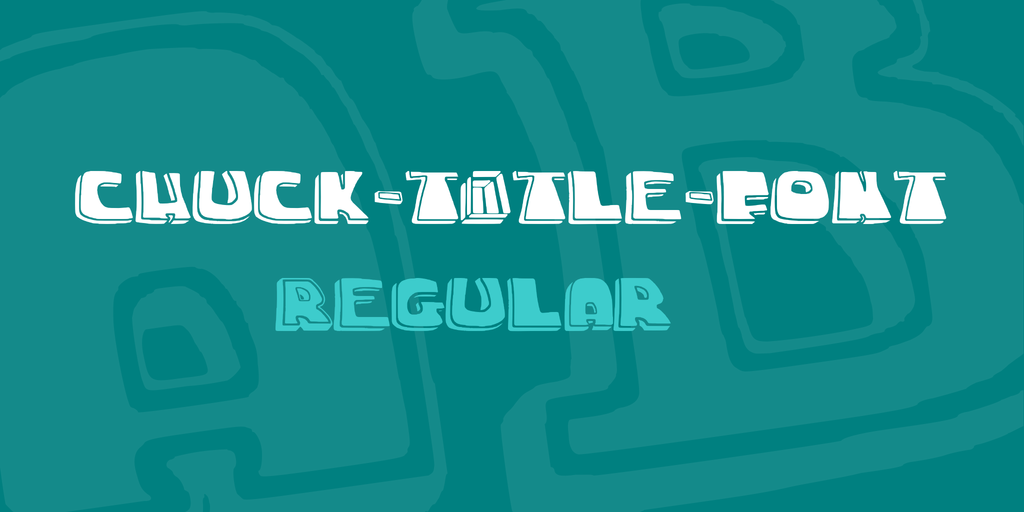 Download chuck-title-font font | dafonttop.com