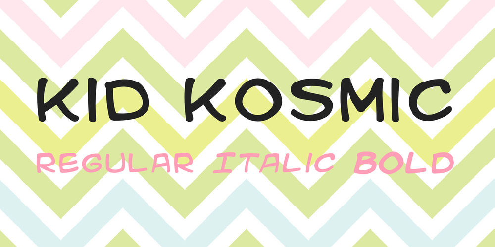 Download Kid Kosmic font | dafonttop.com