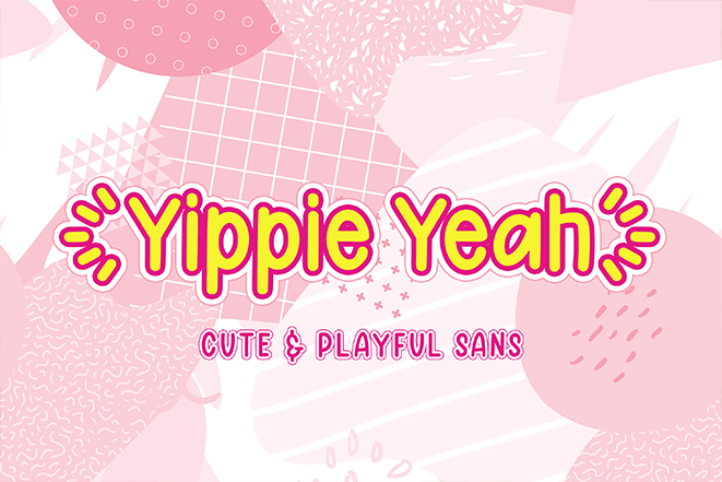 Download Yippie Yeah Sans font | dafonttop.com